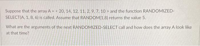 Solved Suppose that the array A= 20,14,12,11,2,9,7,10 and | Chegg.com