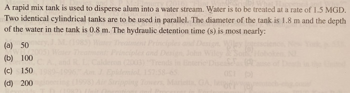Solved A rapid mix tank is used to disperse alum into a | Chegg.com
