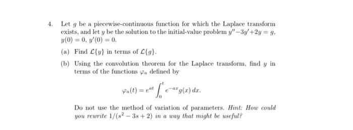 Solved 4. Let gbe a piecewise continuous function for which | Chegg.com