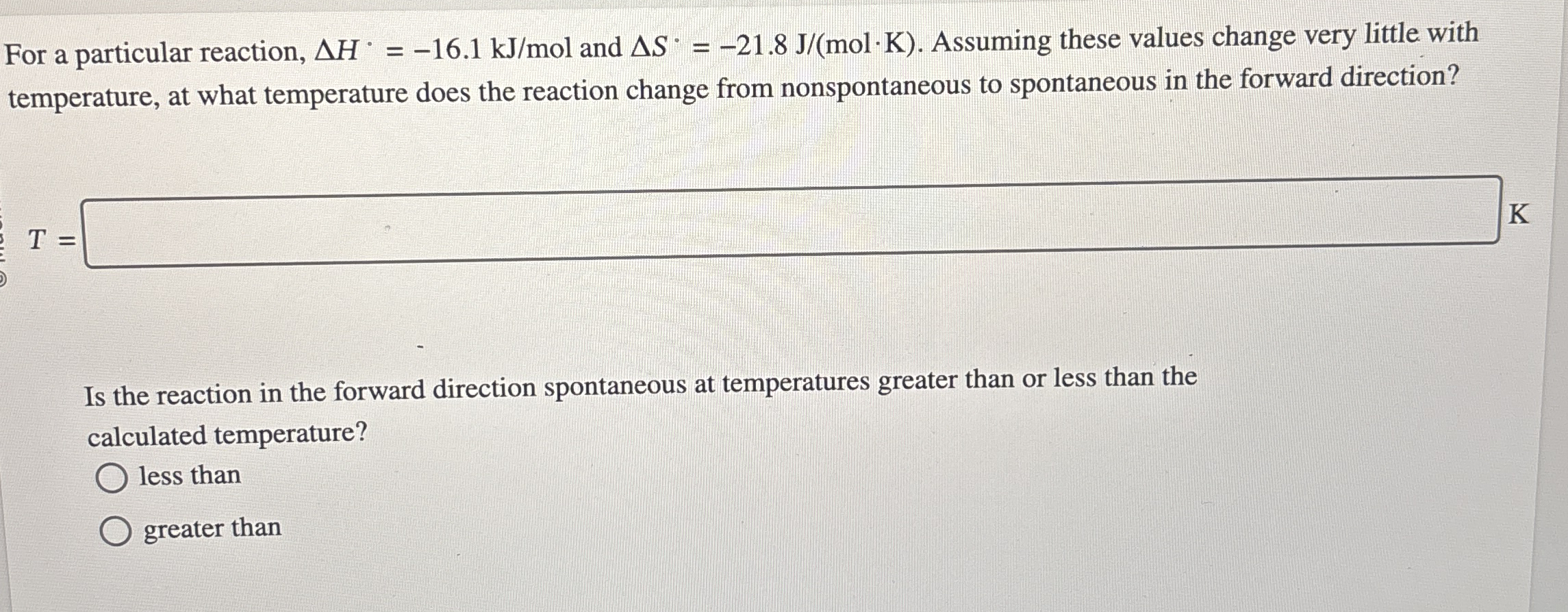 For a particular reaction, ΔH*=-16.1kJmol ﻿and | Chegg.com
