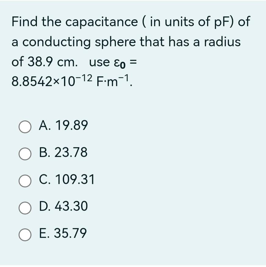 Solved Find the capacitance ( ﻿in units of pF ) ﻿of a | Chegg.com