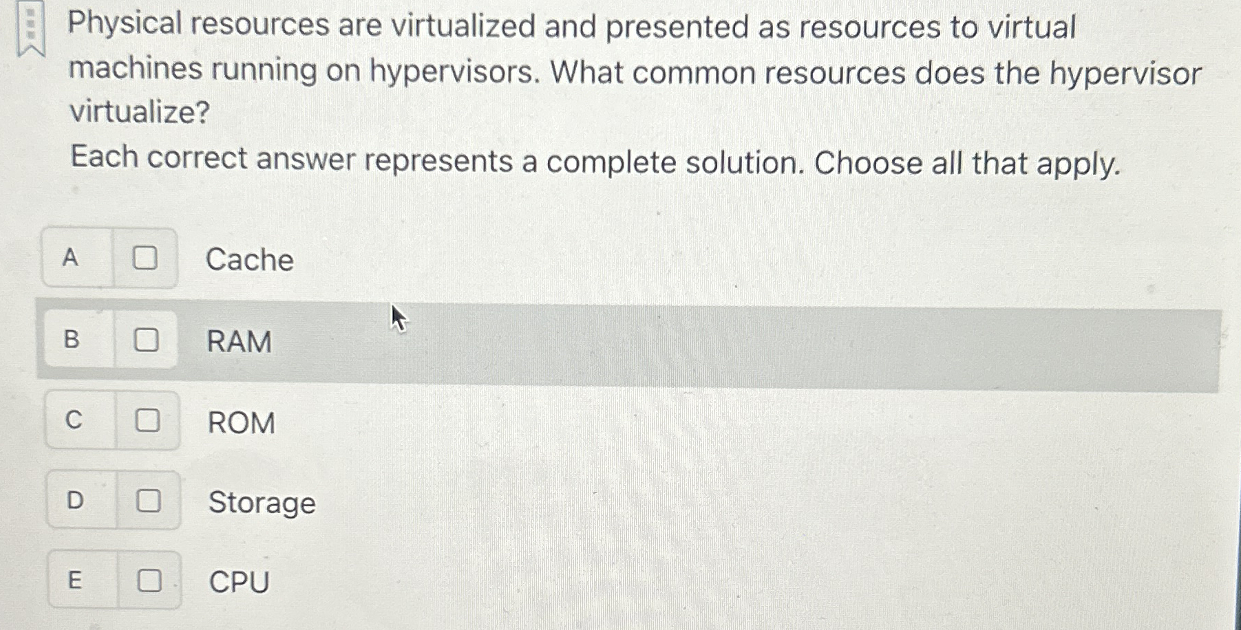 Solved Physical resources are virtualized and presented as | Chegg.com