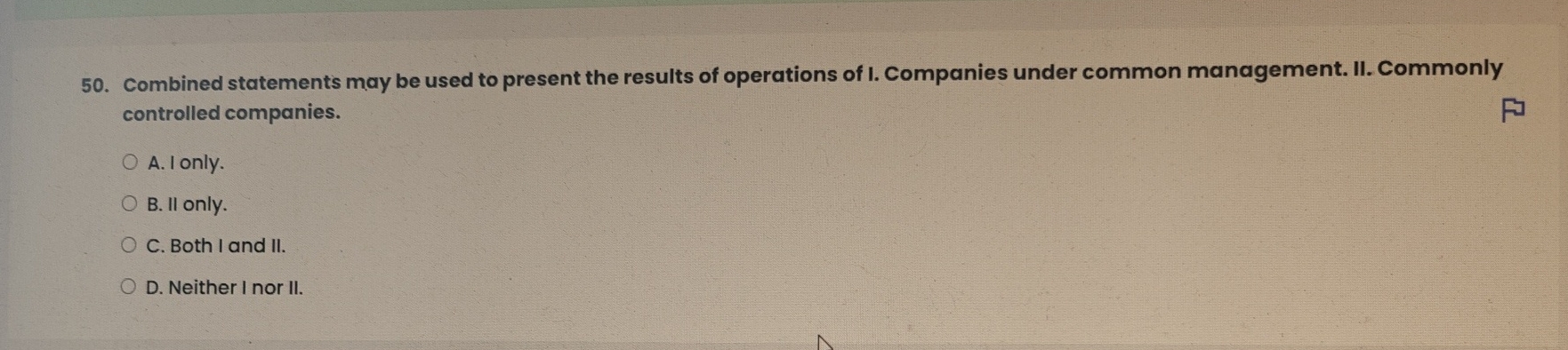 Solved Combined statements may be used to present the | Chegg.com