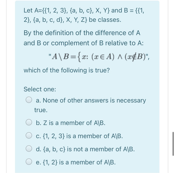 Solved For classes A and B, we denote by A the complement of | Chegg.com