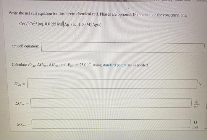 Solved Write the net cell equation for this electrochemical | Chegg.com