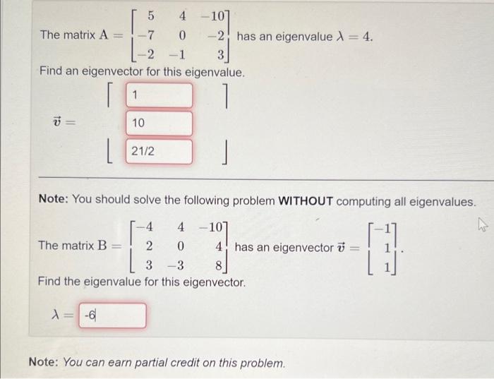 Solved the matrix A has an eigenvalue of 4find the eigen | Chegg.com