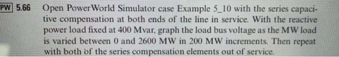 PW 5.66 Open Power World Simulator case Example 5_10 | Chegg.com