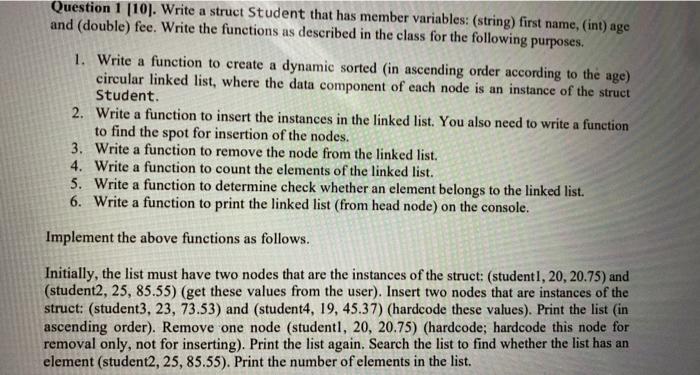 Solved Question 4 [20]. Consider the Student struct as | Chegg.com