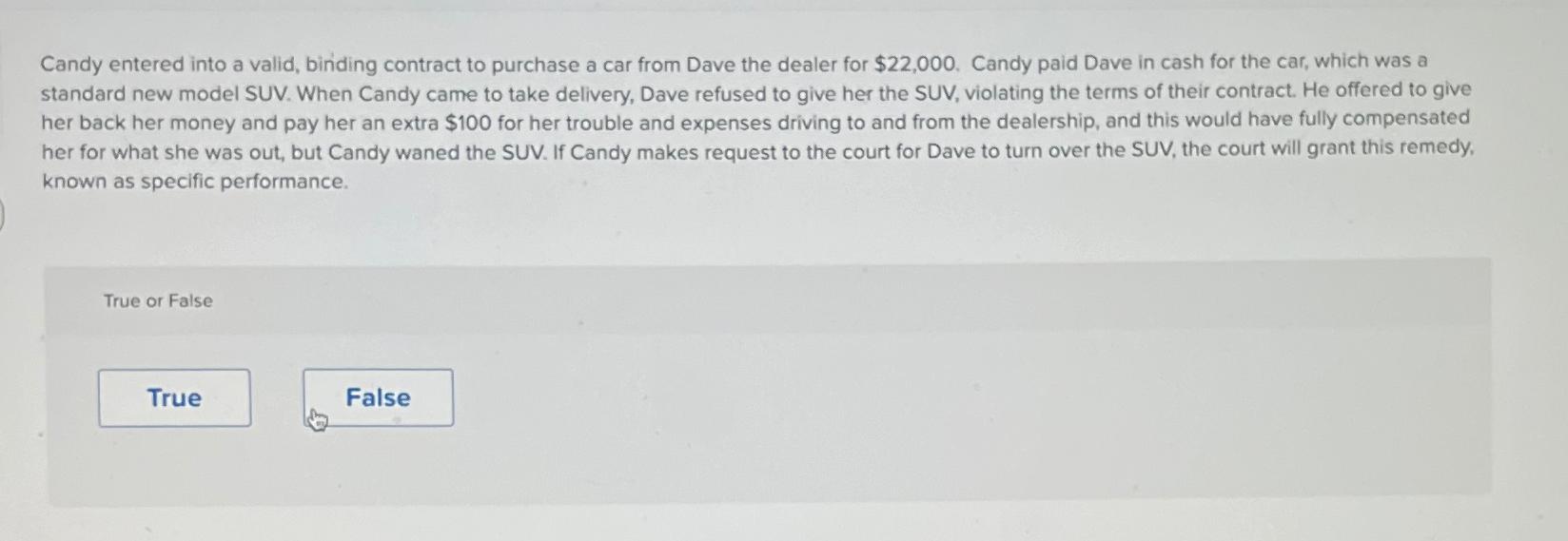 Solved Candy entered into a valid, binding contract to | Chegg.com