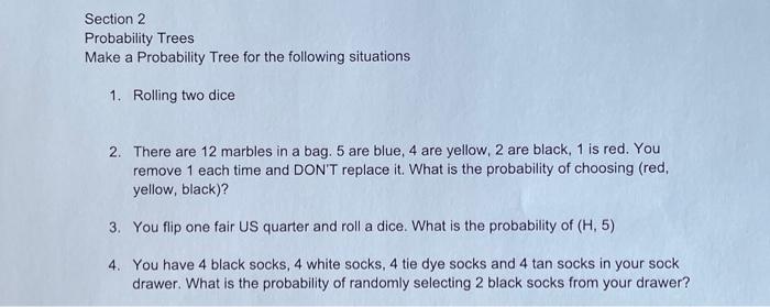 Solved Section 2 Probability Trees Make a Probability Tree | Chegg.com