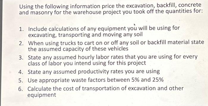 Solved Using the following information price the excavation, | Chegg.com