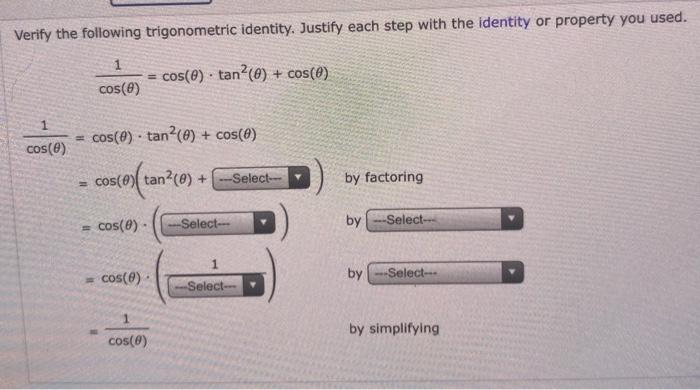 Solved Verify the following trigonometric identity. Justify | Chegg.com