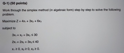 Solved Q-1) (50 ﻿points)Work through the simplex method (in | Chegg.com