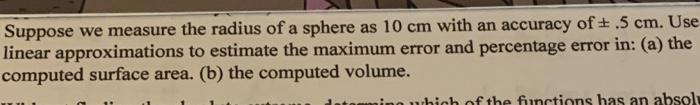 Solved Suppose we measure the radius of a sphere as 10 cm | Chegg.com