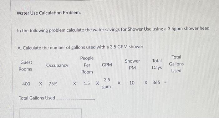 Solved Water Use Calculation Problem: In the following | Chegg.com