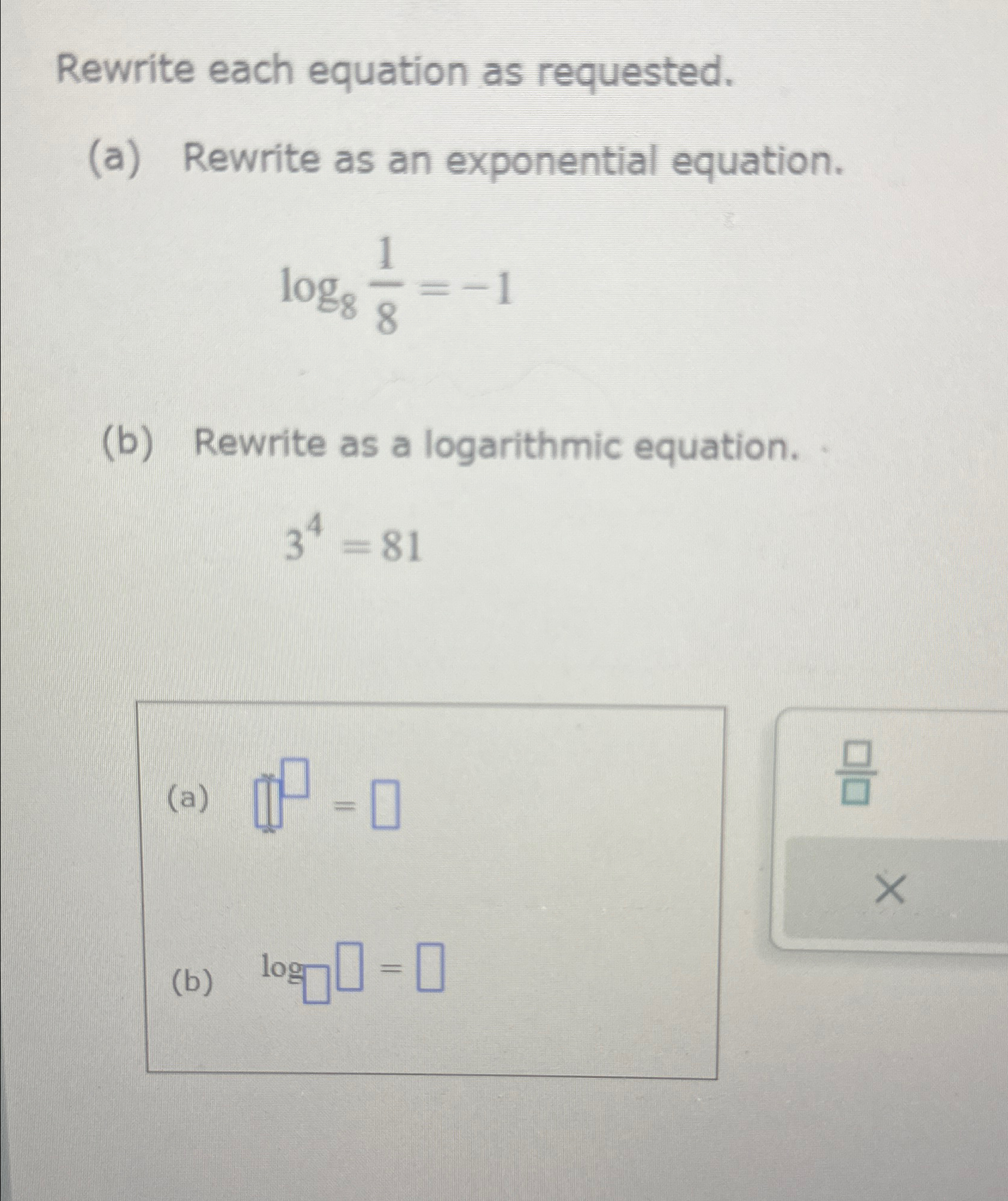 Solved Rewrite each equation as requested.(a) ﻿Rewrite as an | Chegg.com