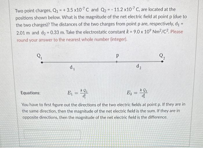 Solved Two point charges, Q1=+3.5×10−7C and Q2=−11.2×10−7C, | Chegg.com