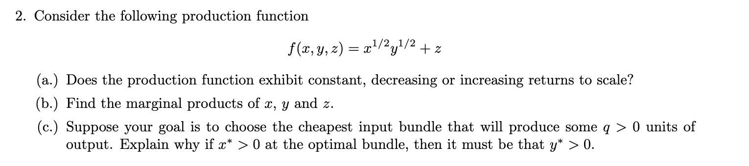 Solved Consider the following production | Chegg.com