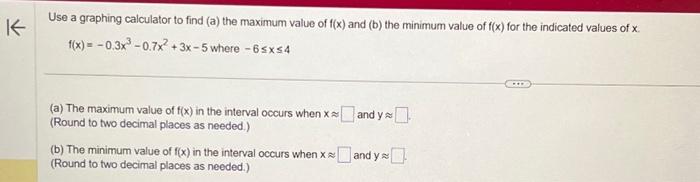 Solved Use a graphing calculator to find (a) the maximum | Chegg.com