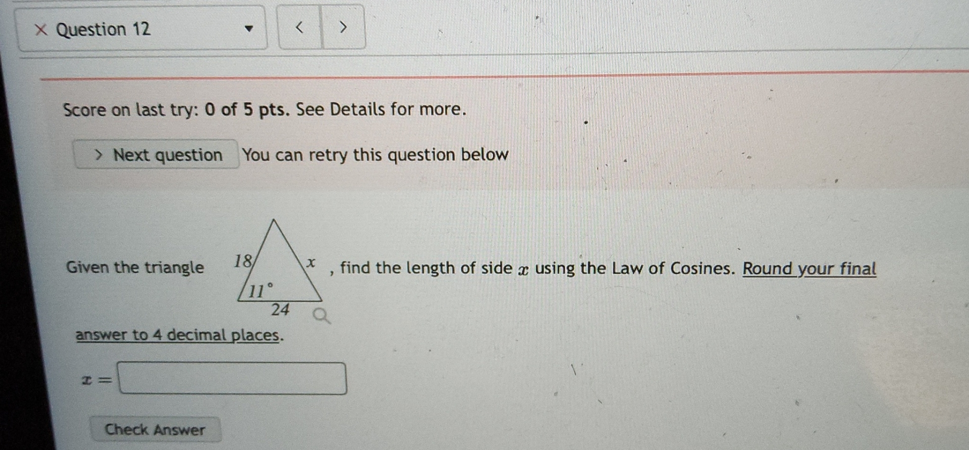 Solved Question 12Score on last try: 0 ﻿of 5 ﻿pts. ﻿See | Chegg.com