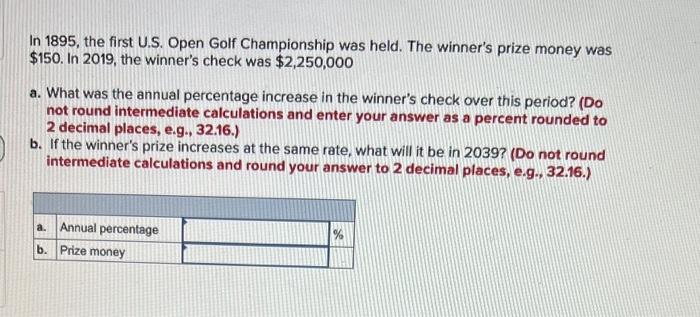 Solved In 1895, the first U.S. Open Golf Championship was | Chegg.com