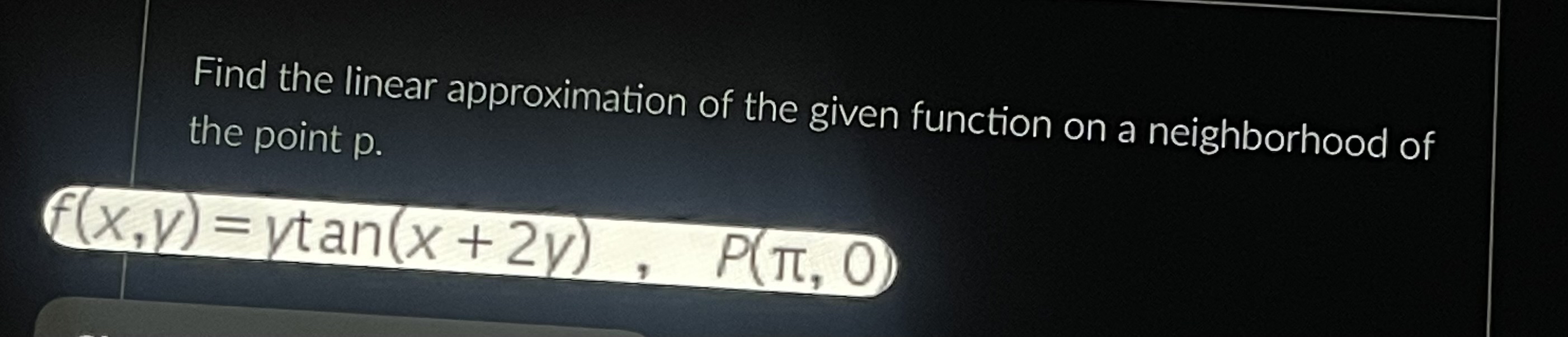 Solved Find the linear approximation of the given function | Chegg.com