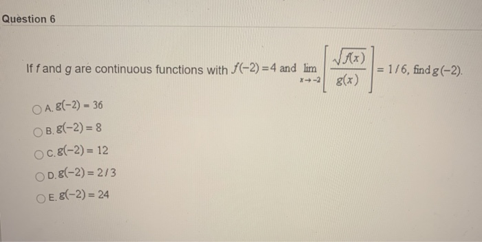 Solved Question 6 If fand g are continuous functions with | Chegg.com