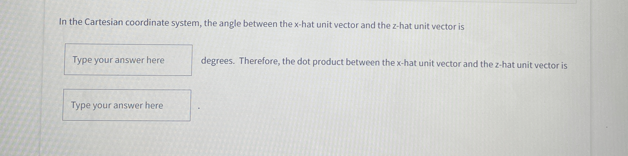 Solved In the Cartesian coordinate system, the angle between | Chegg.com