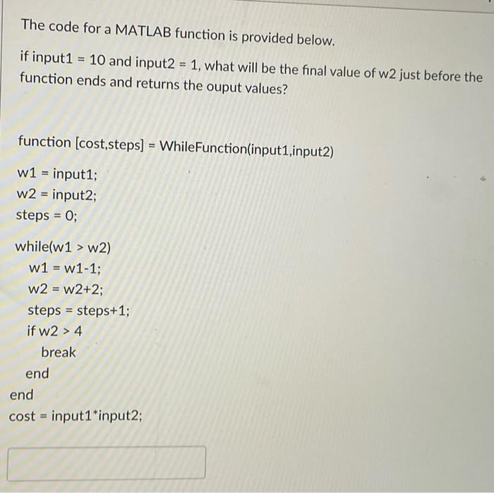 Solved The code for a MATLAB function is provided below. if | Chegg.com