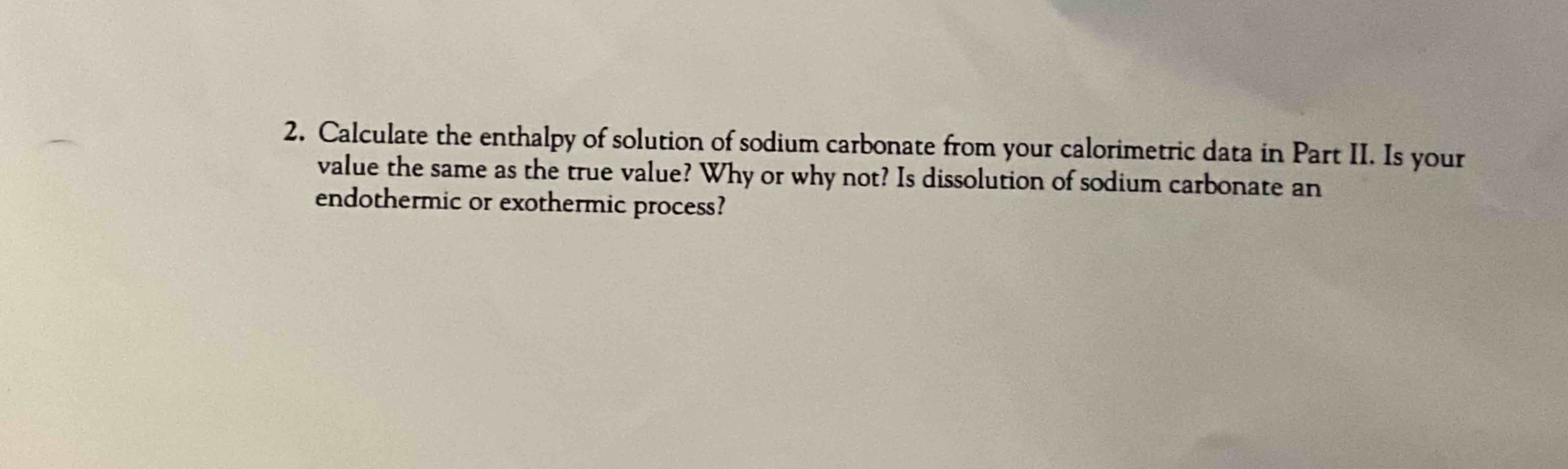 Solved 2. ﻿Calculate the enthalpy of ﻿solution of ﻿sodium | Chegg.com
