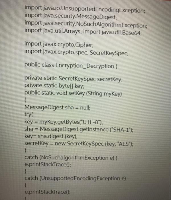 Solved import java.io.Unsupported EncodingException; import | Chegg.com