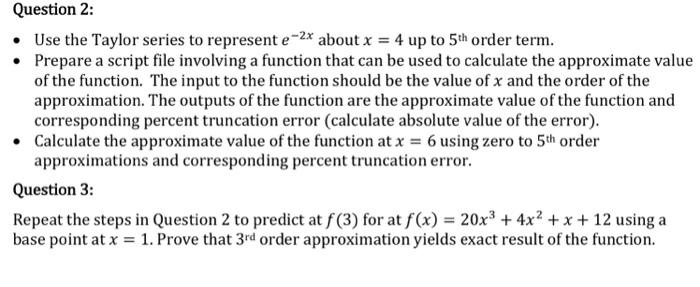 Solved - Use the Taylor series to represent e−2x about x=4 | Chegg.com