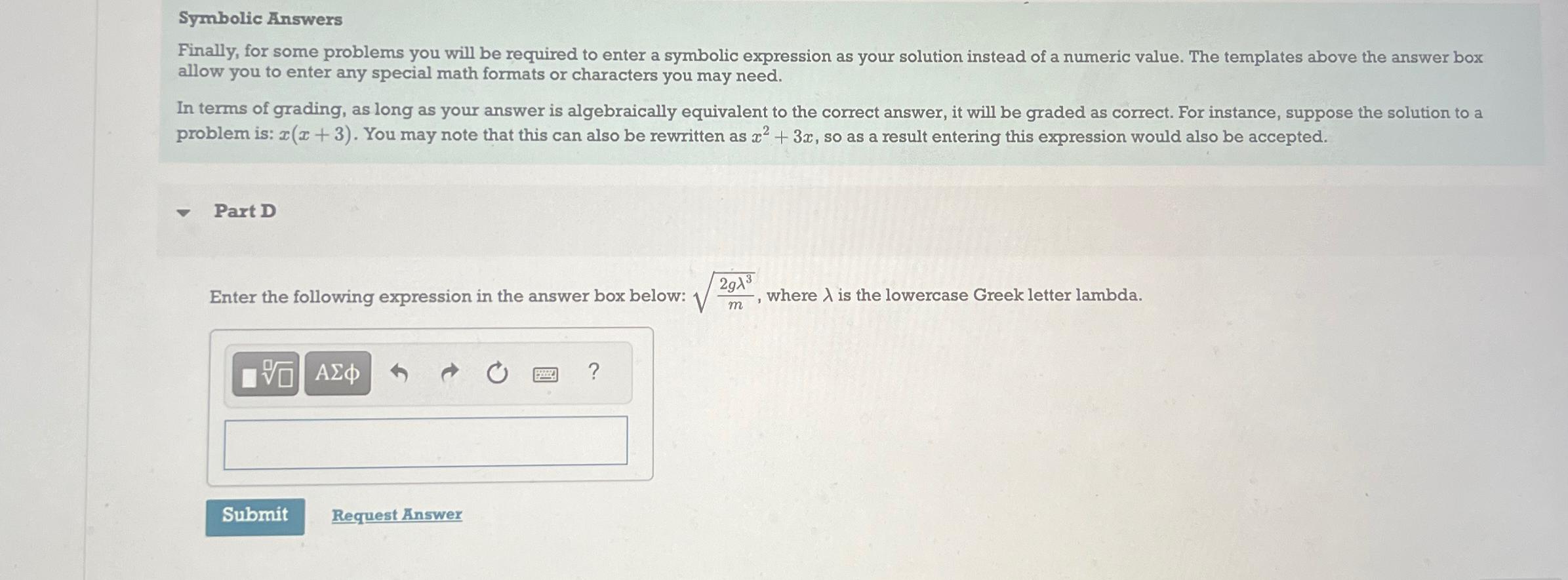 Solved Symbolic Answers allow you to enter any special math | Chegg.com