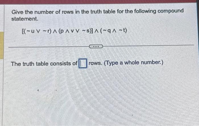Solved Give the number of rows in the truth table for the | Chegg.com