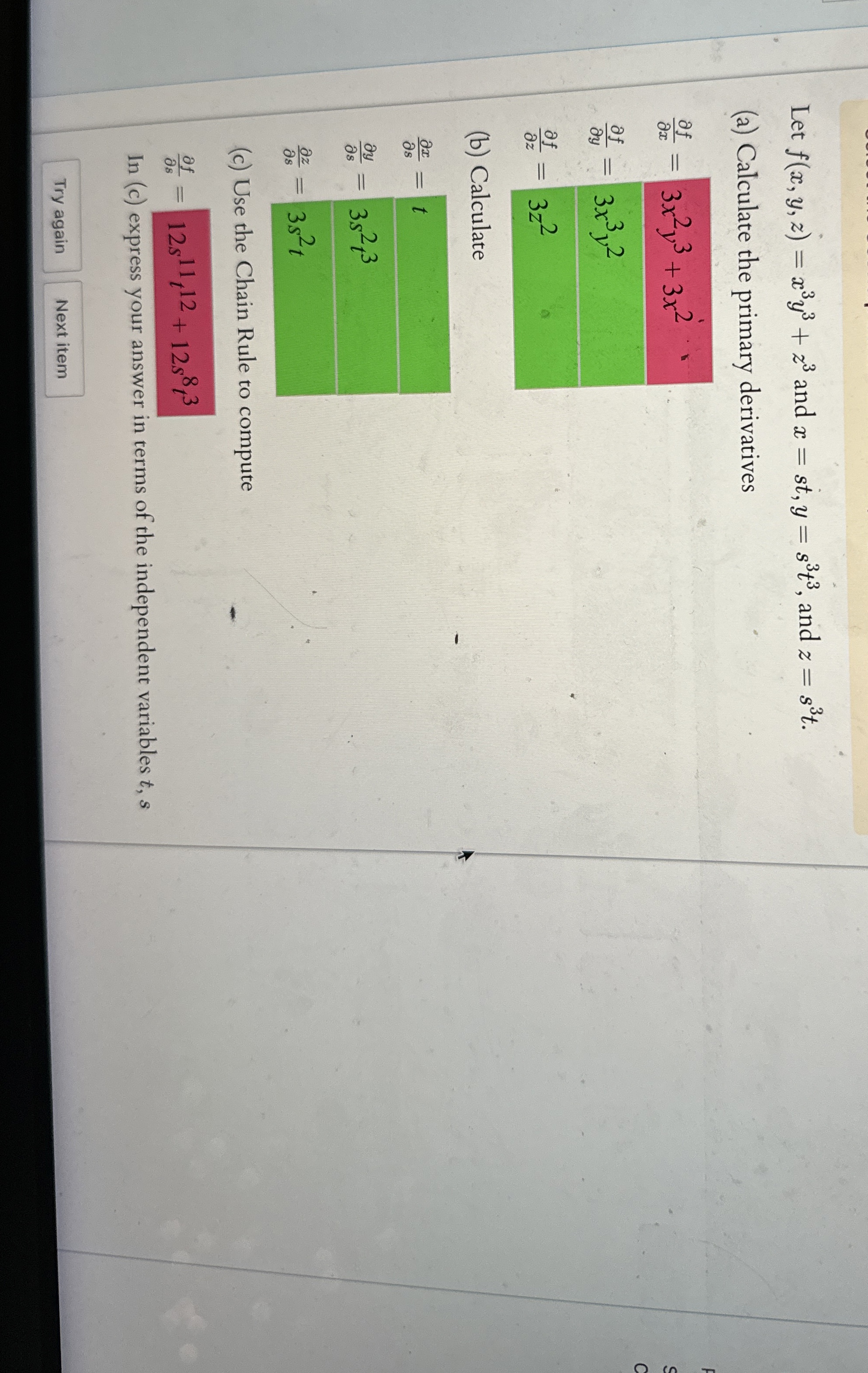 Solved Let f(x,y,z)=x3y3+z3 ﻿and x=st,y=s3t3, ﻿and z=s3t.(a) | Chegg.com