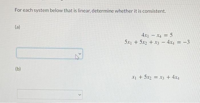 Solved For each system below that is linear, determine | Chegg.com