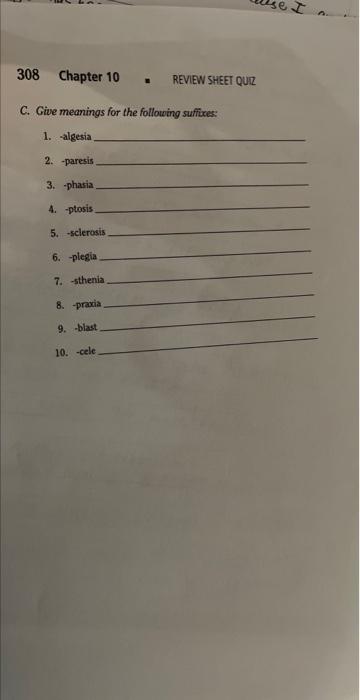 Solved C. Give meanings for the following suffixes: 1. | Chegg.com