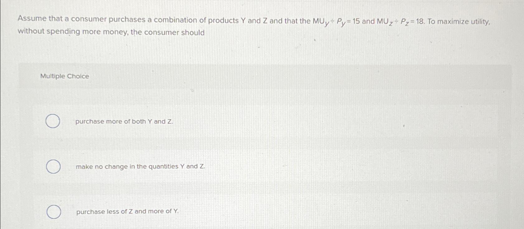 Solved Assume that a consumer purchases a combination of | Chegg.com