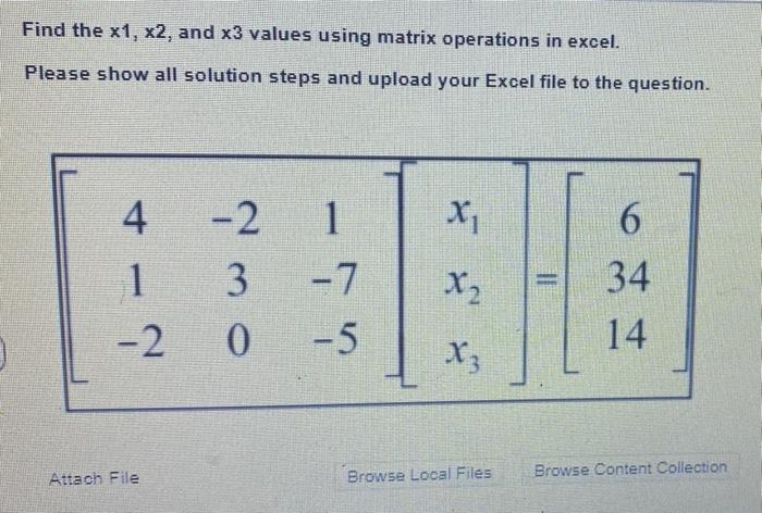 Solved Find the x1, x2, and x3 values using matrix | Chegg.com