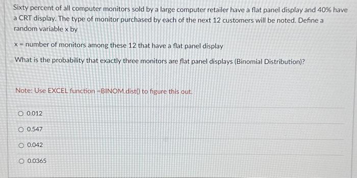 Solved Sixty percent of all computer monitors sold by a | Chegg.com