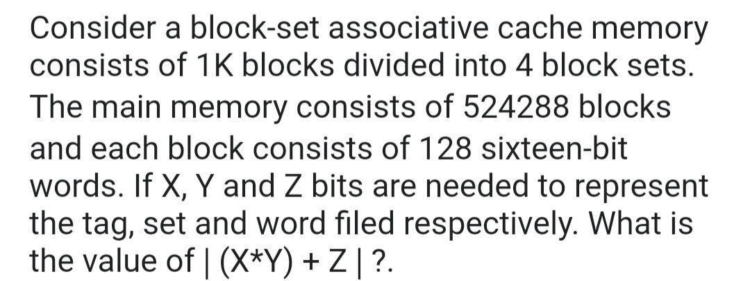 Solved Consider a block-set associative cache memory a | Chegg.com