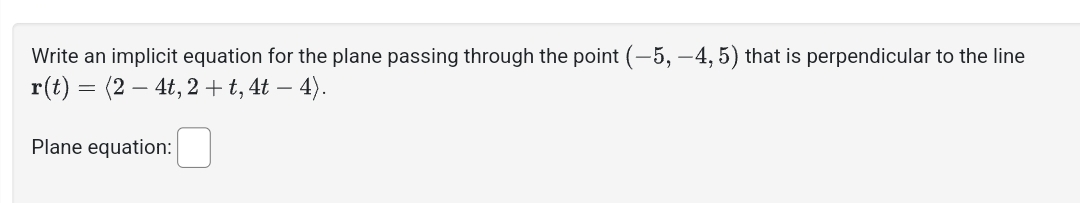 Solved Write an implicit equation for the plane passing | Chegg.com