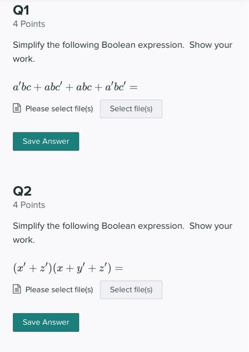 Solved Q1 4 Points Simplify the following Boolean | Chegg.com