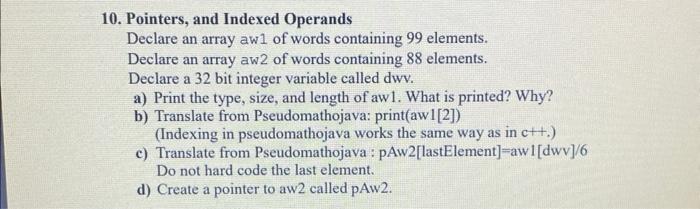 Solved 10 Pointers And Indexed Operands Declare An Array 6035
