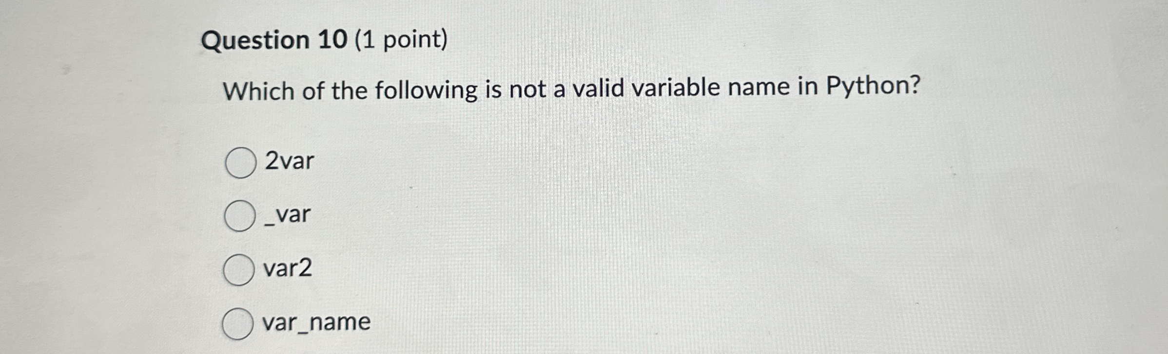 Solved Question 10 (1 ﻿point)Which of the following is not a | Chegg.com