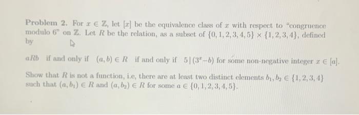 Solved Problem 2. For x∈Z, let [x] be the equivalence class | Chegg.com