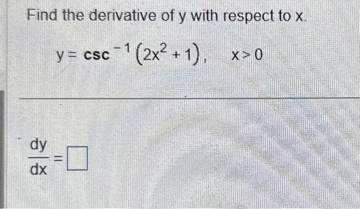 Solved Find the derivative of y with respect to x. | Chegg.com