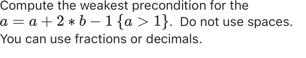 Solved |||Compute the weakest precondition for the | Chegg.com