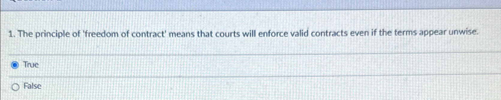 Solved The principle of 'freedom of contract' means that | Chegg.com