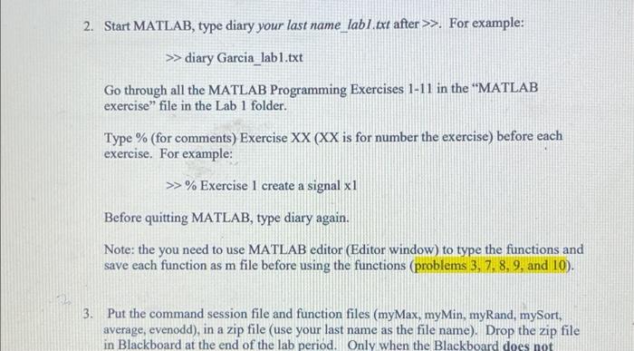 Solved 2. Start MATLAB, type diary your last name_labl.txt | Chegg.com